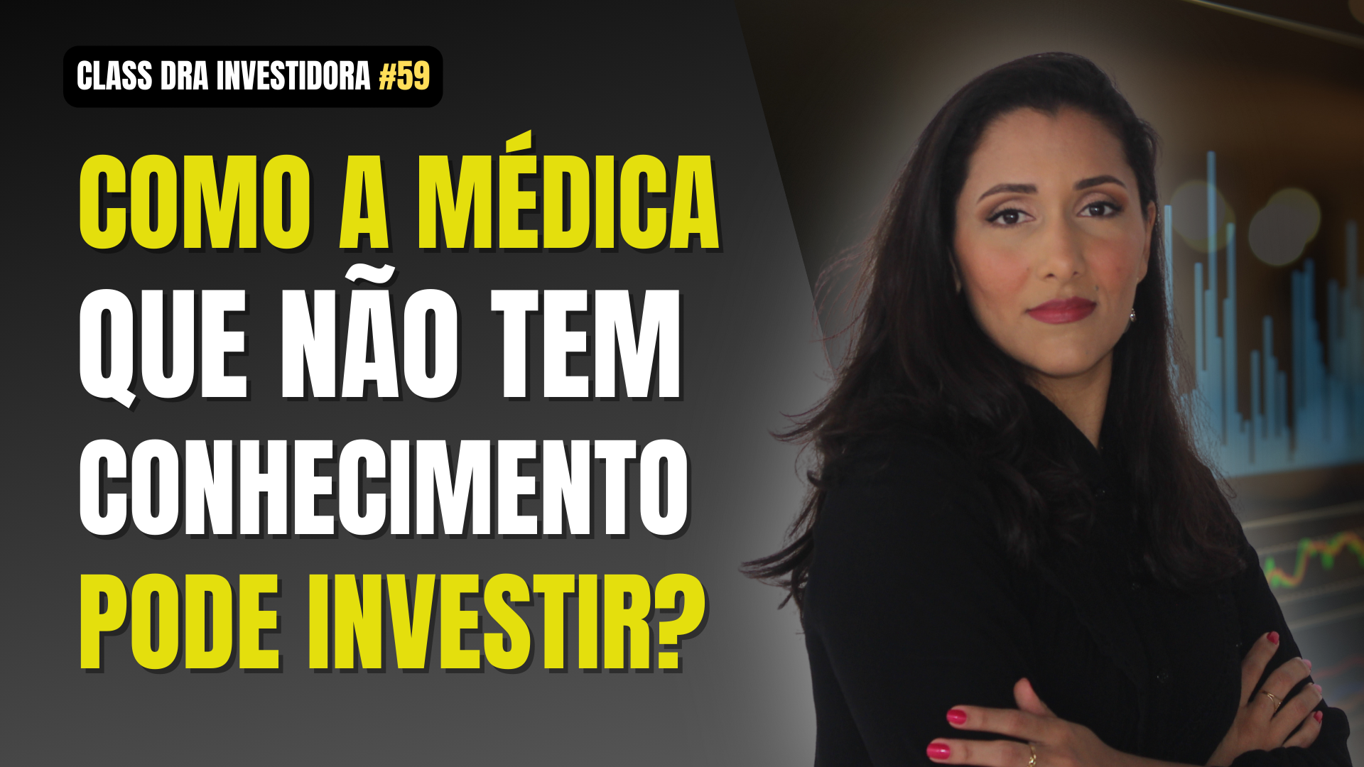 Você é do tipo zerada em conhecimento sobre investimentos? - Susana Garces